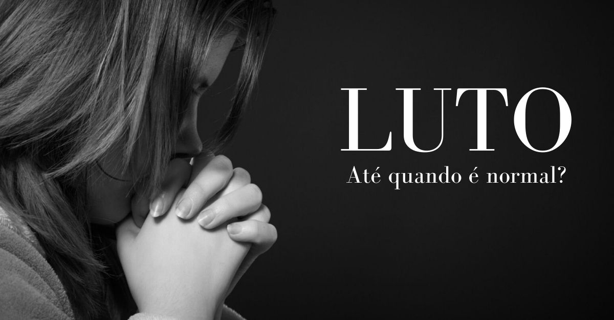 Até quando o luto é normal?